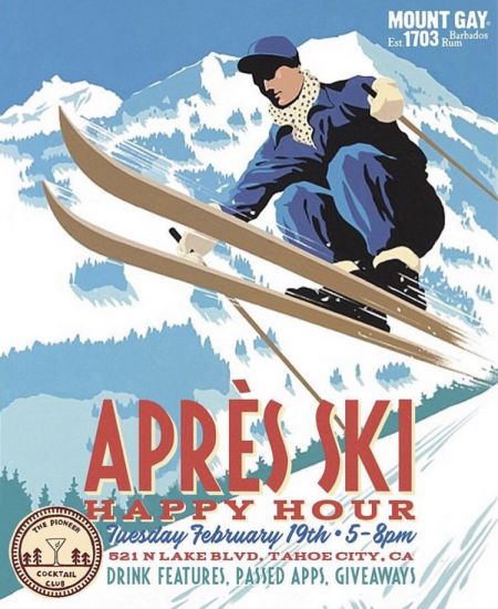 Après Ski Happy Hour | The Pioneer Cocktail Club | Lake Tahoe Events