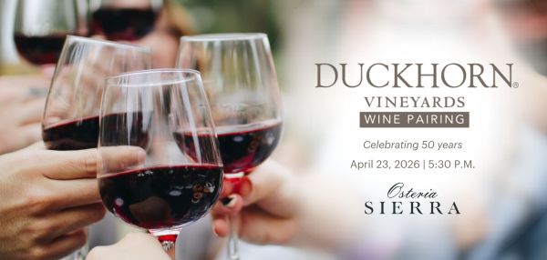 Duckhorn Wine Pairing Dinner | Osteria Sierra | Lake Tahoe Events