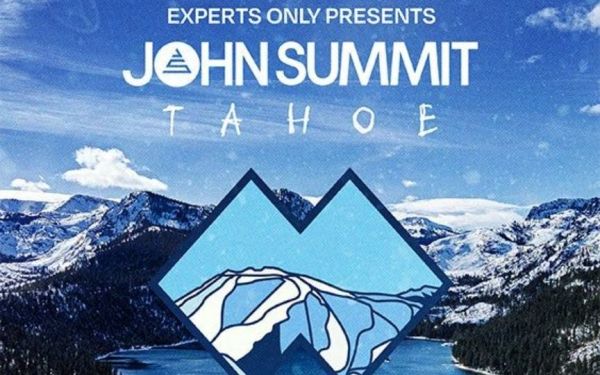 John Summit | Tahoe Blue Event Center | Lake Tahoe Events