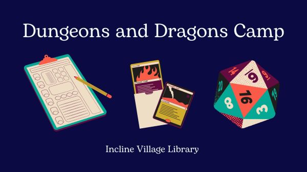 Dungeons and Dragons Camp | Incline Village Library | Lake Tahoe Events