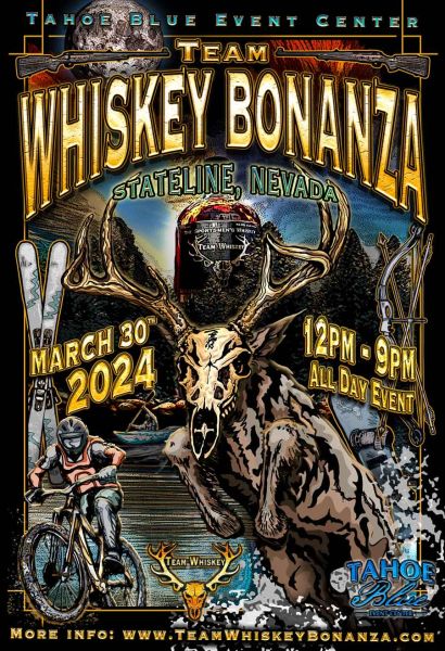 Team Whiskey Bonanza | Tahoe Blue Event Center | Lake Tahoe Events